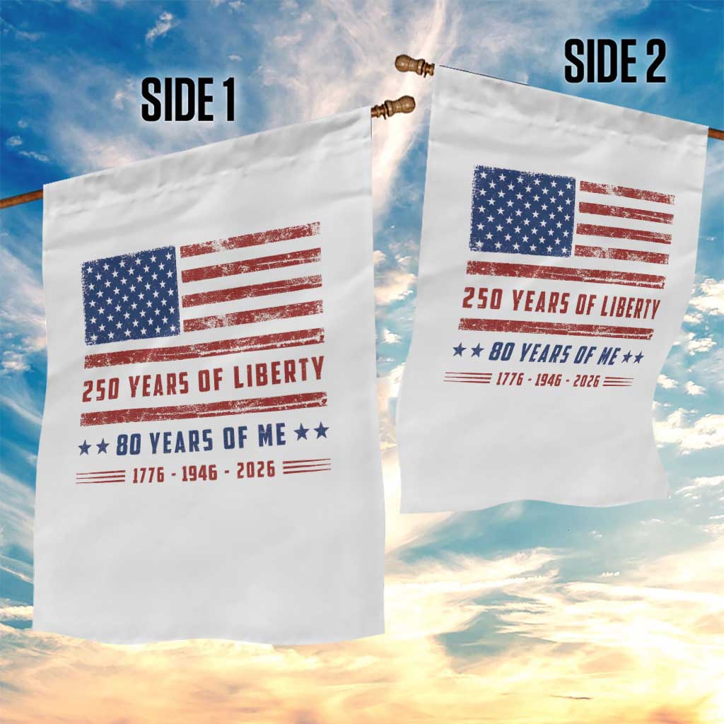 Patriotic 80th Birthday USA 250th Anniversary Garden Flag 250 Years of ...
