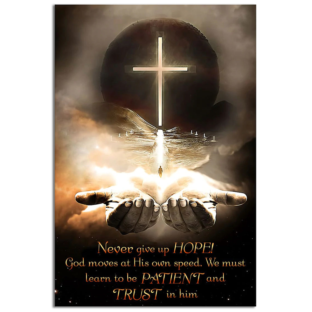 Jesus Christian Never Give Up Hope Jesus Vertical Poster - Wonder Print ...